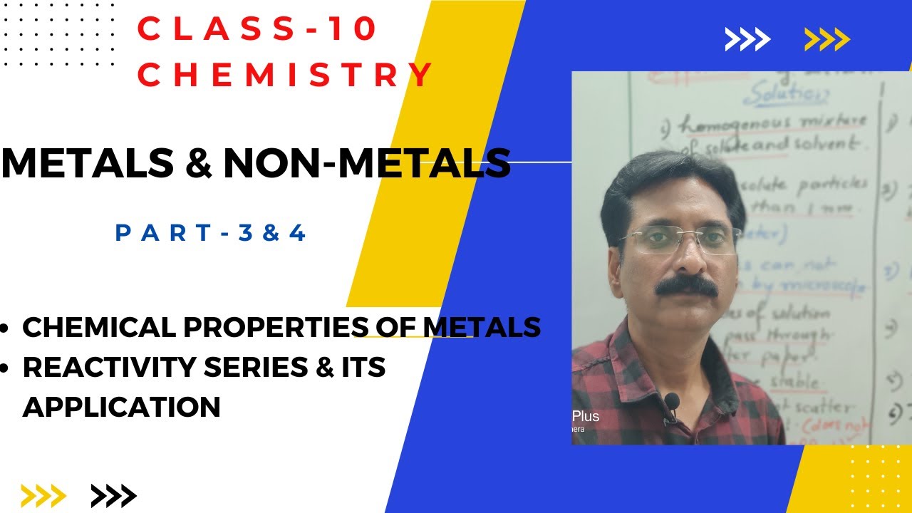 METALS & NON-METALS|PART-3&4 |CHEMICAL PROPERTIES OF METALS|REACTIVITY ...