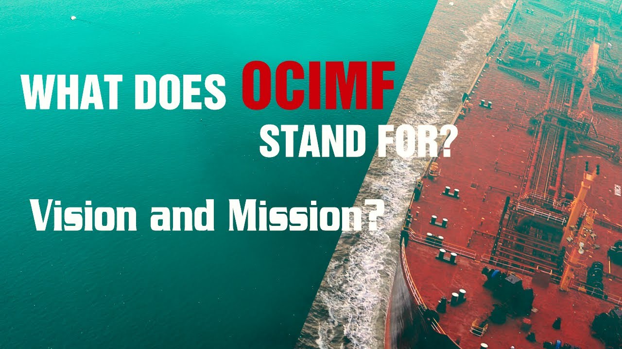 The Oil Companies International Marine Forum - OCIMF [maritime ...
