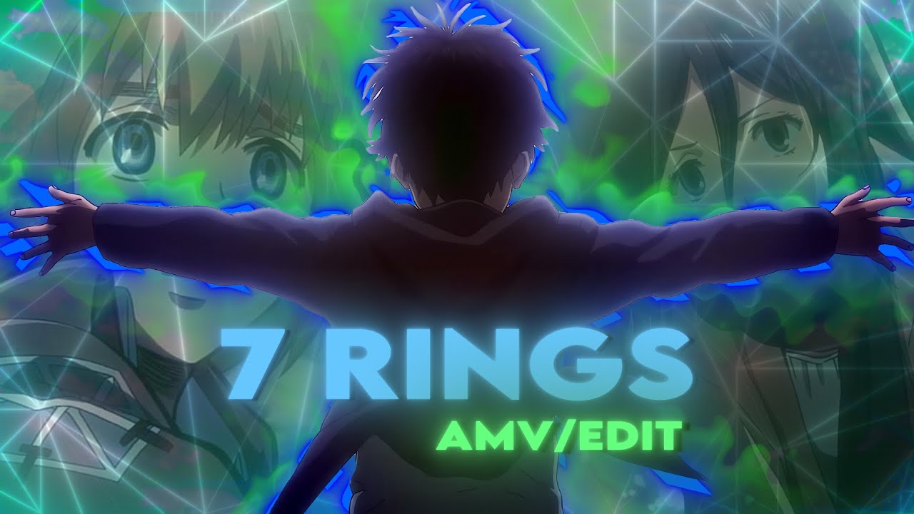 『7 RINGS』Attack On Titan - 4K [Edit/AMV] - YouTube
