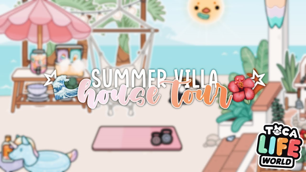 Aesthetic Summer Villa House Tour For Family of 5 | *WITH VOICE* | Toca ...