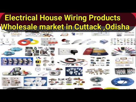 cheapest Electrical items wholesale market in Cuttack Odisha ,switch ...