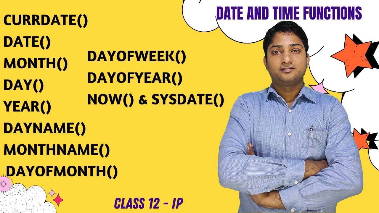 Part 3 Date And Time Functions In Mysql Cbse Class 12 Informatics Practices Youtube