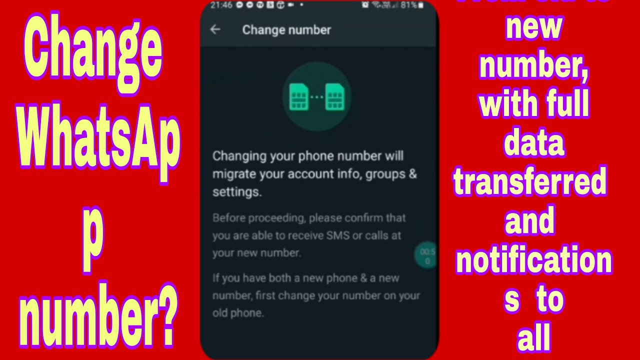 WhatsApp change number from old to new,with full data transferred and ...