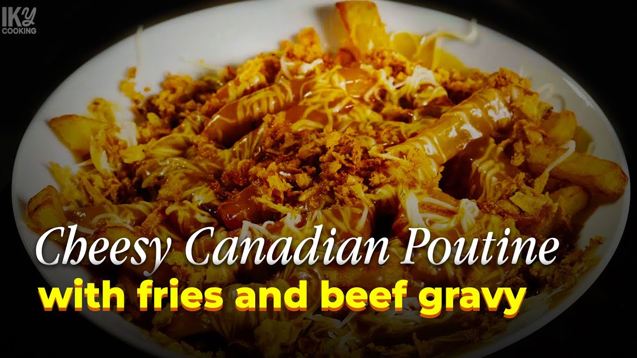 Cheesy Canadian Poutine with fries and beef gravy | ASMR Cooking - YouTube
