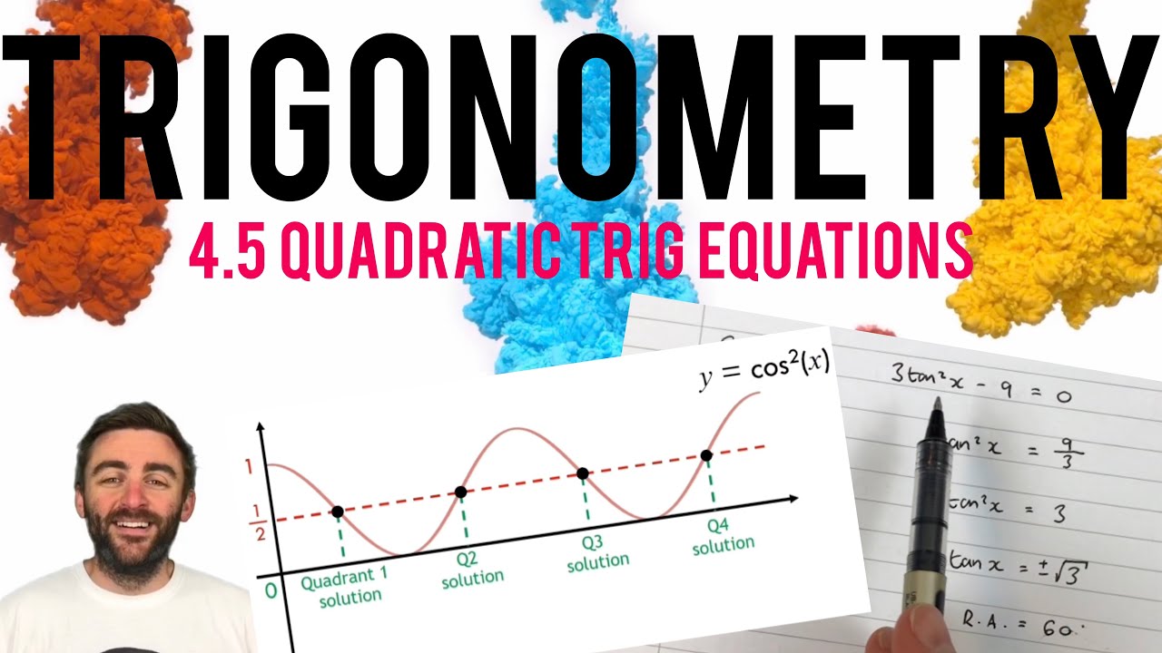 Higher Maths | 4. Trigonometry | 4.5 Quadratic Trig. Equations - YouTube