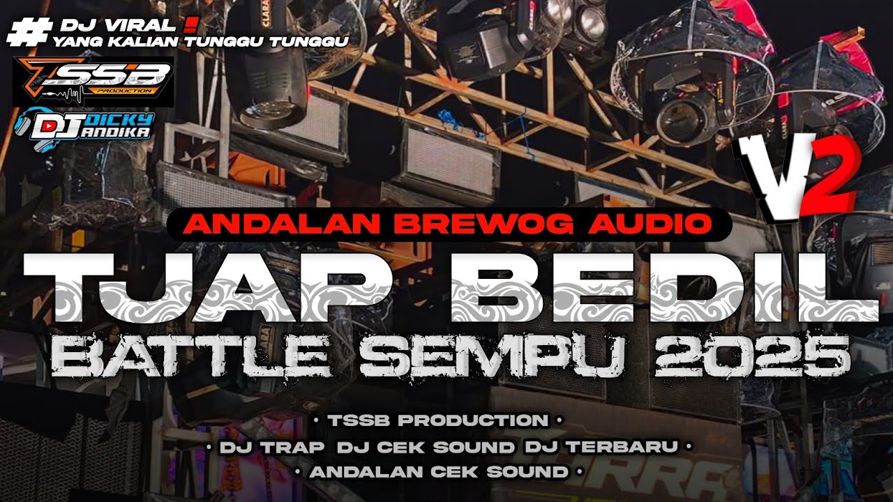 DJ BATTLE SEMPU 2025 - YANG DI PAKAI BREWOG AUDIO - ANTI KETULUP BY ...