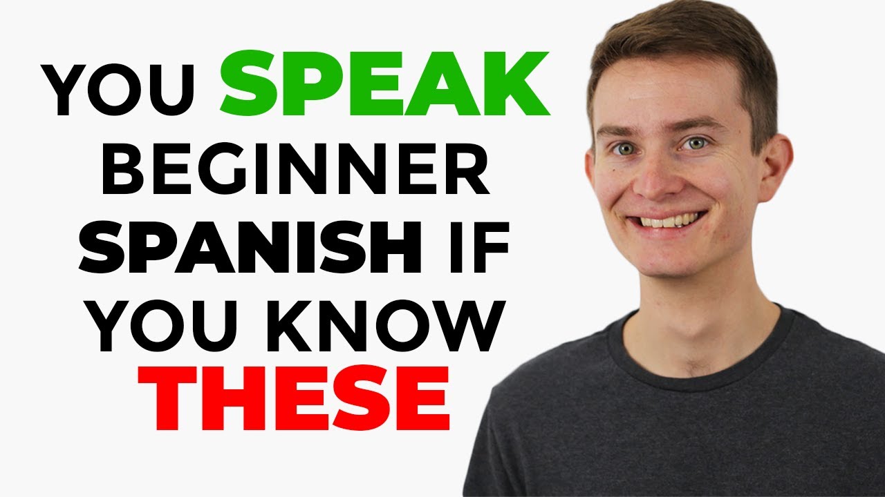 You Speak Beginner Spanish If You Know These - YouTube