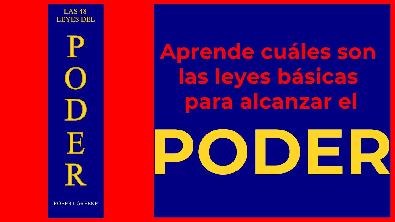 ¿Cuáles son las 48 leyes del poder? | Las 48 Leyes del Poder - YouTube