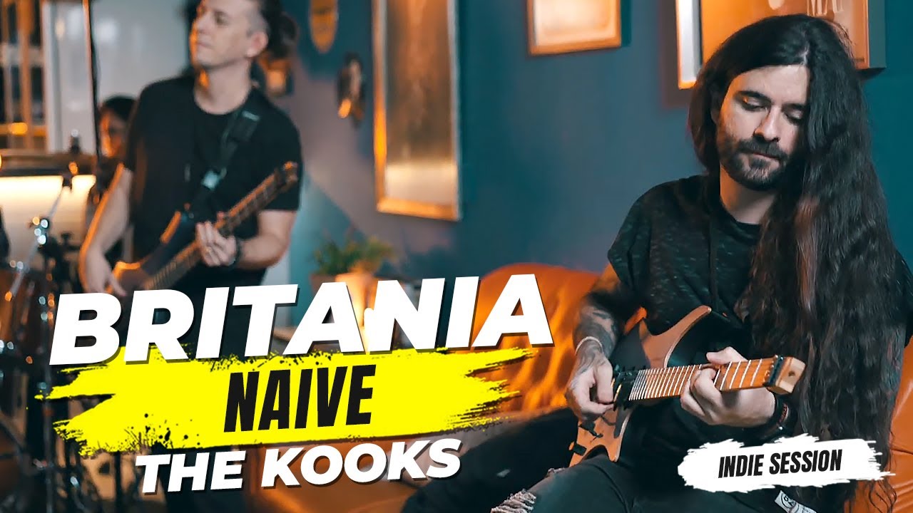 Naive - The Kooks (Britania Indie Session) - YouTube