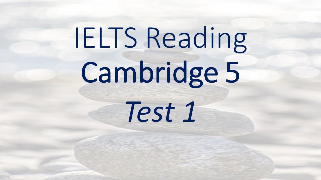 Cambridge 5 Test 1 H nh s Blog YouTube cambridge-5-test-1-h-nh-s-blog-youtube