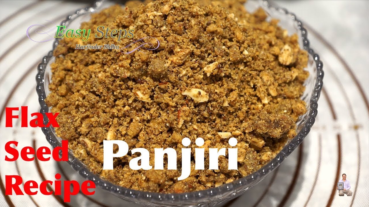 Alsi Panjiri | Flax Seeds Pinjiri Recipe - YouTube