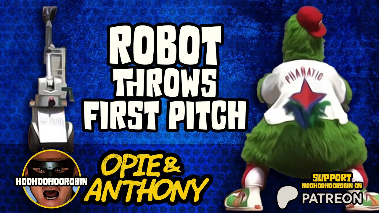 Opie & Anthony - Robot Throws First Pitch, Turrets Kid On American Idol ...