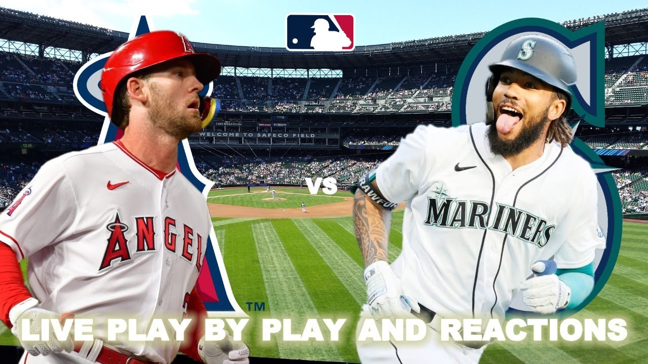 Los Angeles Angels vs Seattle Mariners Live Play-By-Play & Reactions ...