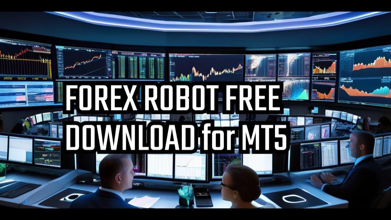 Forex Robot free download mt5-metatrader 5-free trading software-forex ...