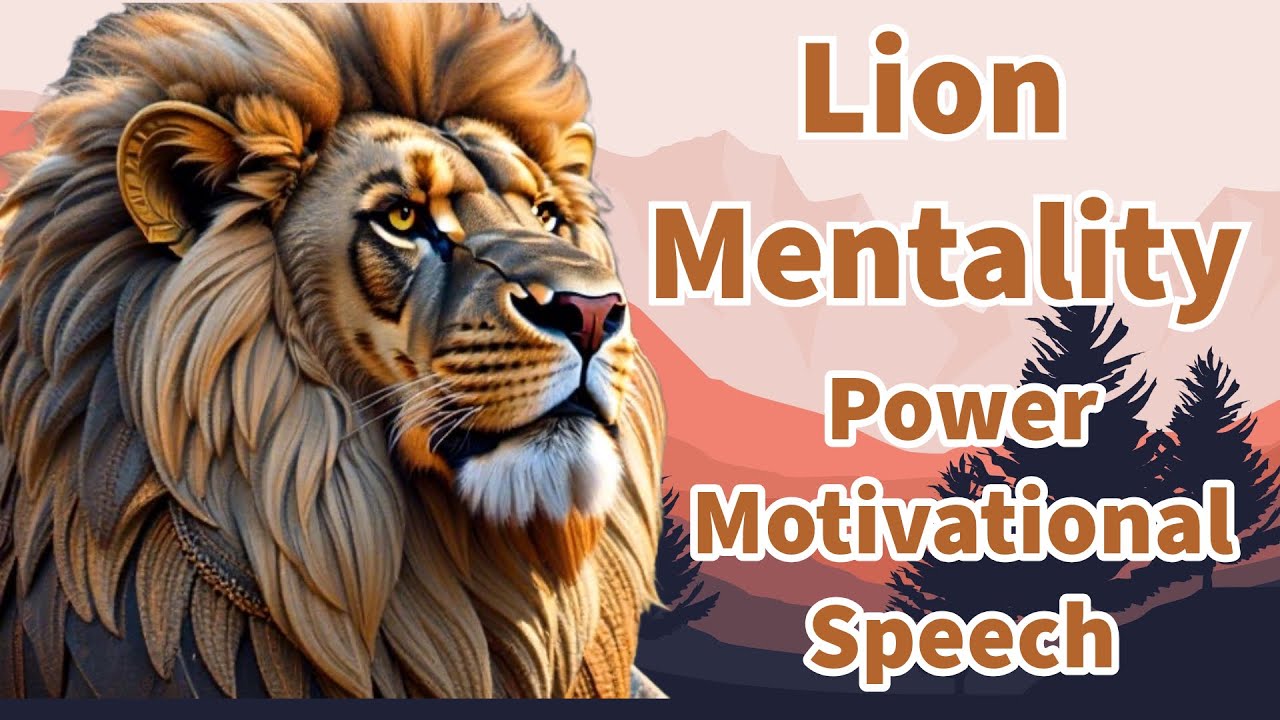 Lion Mentality - Powerful Motivational Speech - Must Watch!!! - YouTube