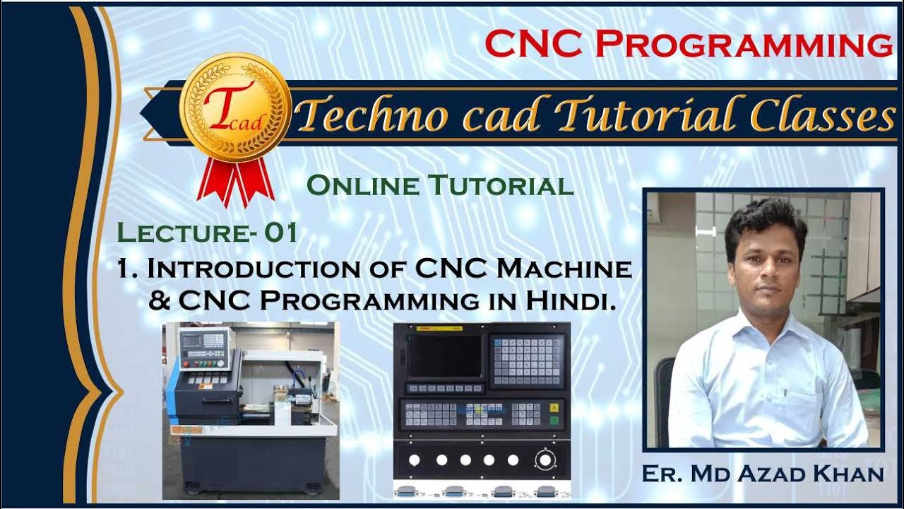 Lec-45 I Introduction Of CNC Machine I By Er. Md Azad Khan I Autocad I ...