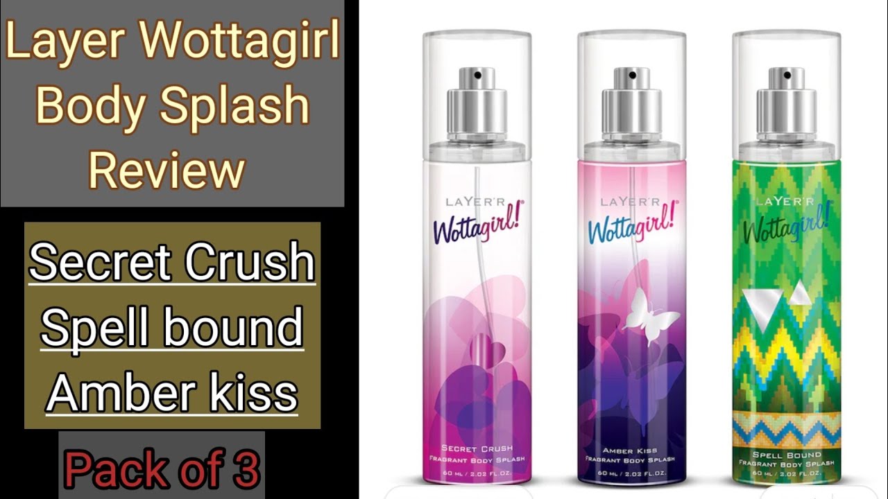 layer'r Wottagirl Perfume Review|Pack of 3(Secret Crush,Spell Bound ...