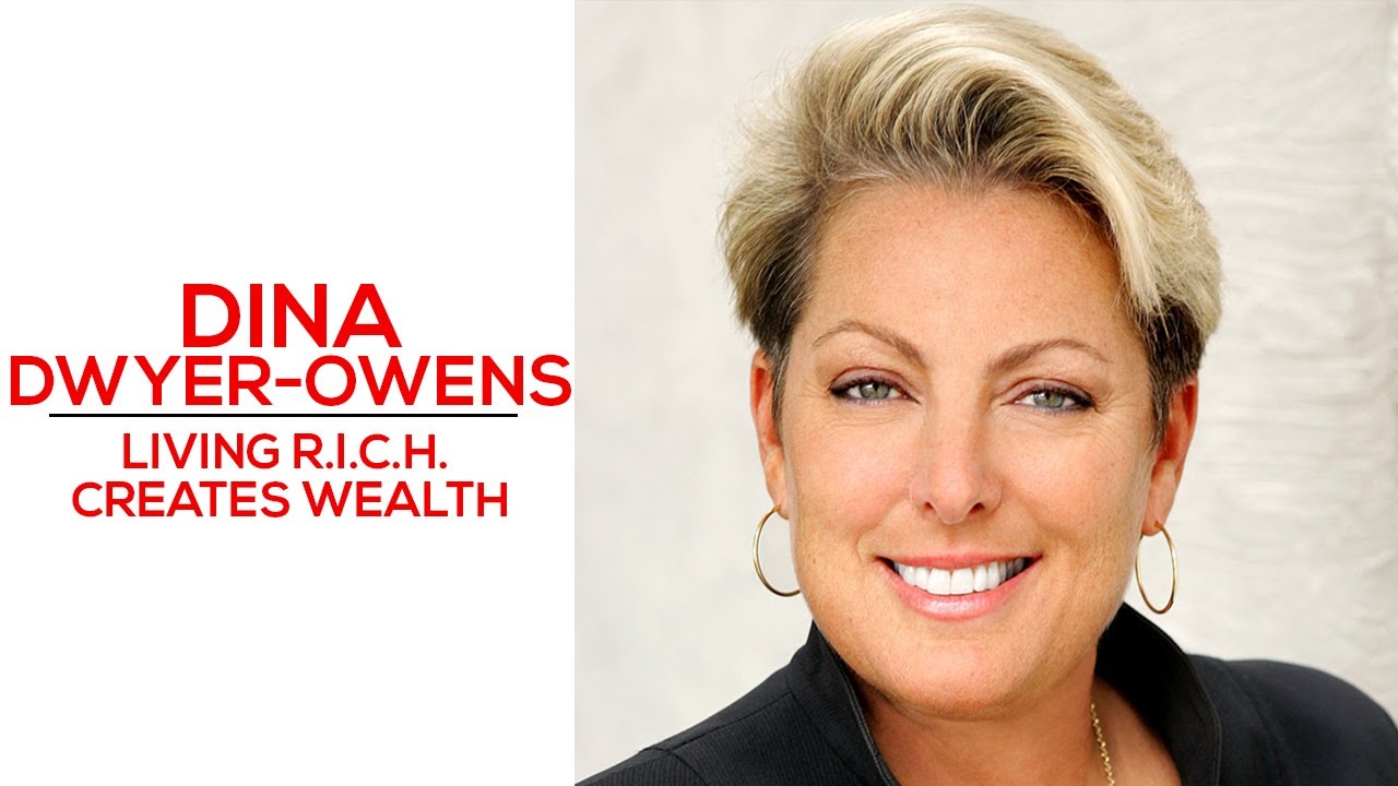 You Can Be RICH: Discover Dina Dwyer-Owens' 4 Core Values - YouTube