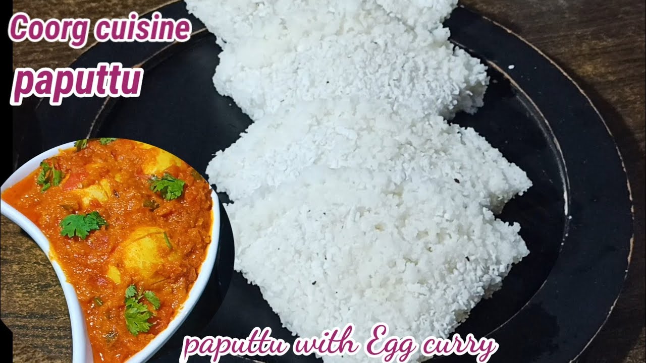 Coorg cuisine paputtu with Egg curry / papittu recipe ........ - YouTube