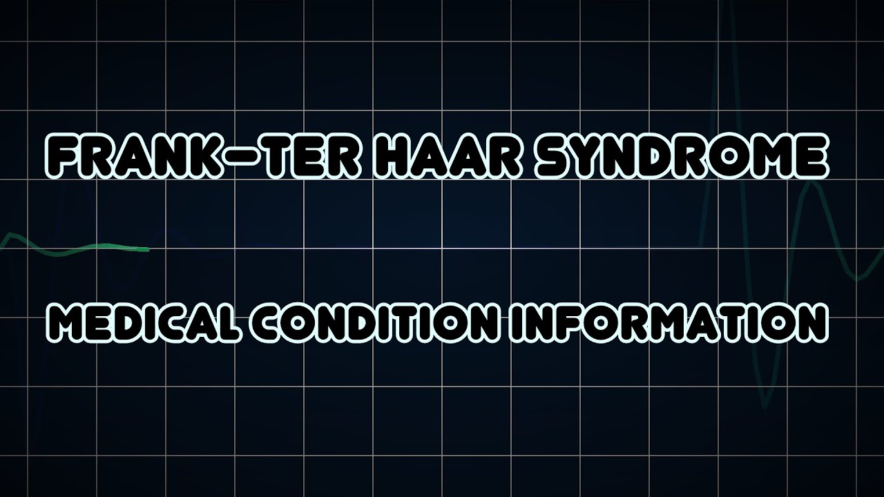 Frank–ter Haar syndrome (Medical Condition) - YouTube