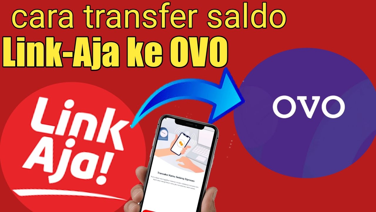 CARA TRANSFER SALDO LINK-AJA KE OVO - YouTube