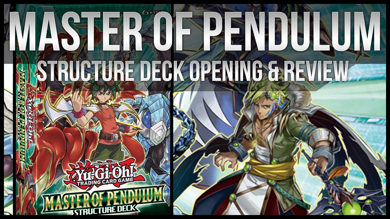Yu-Gi-Oh Master of Pendulum Structure Deck Opening & Review - YouTube