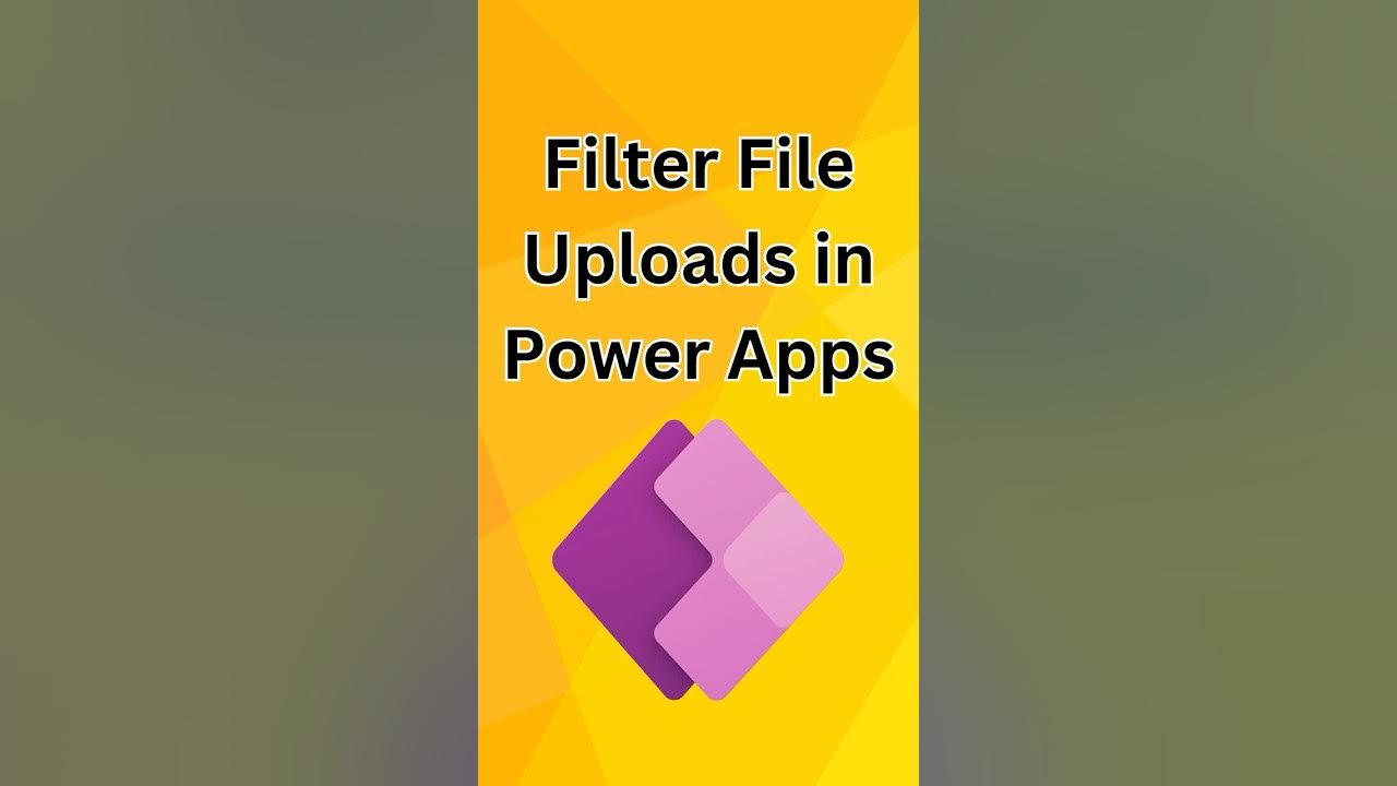 Filter File Uploads For Power Apps Canvasapps Powerapps Tutorial Youtube