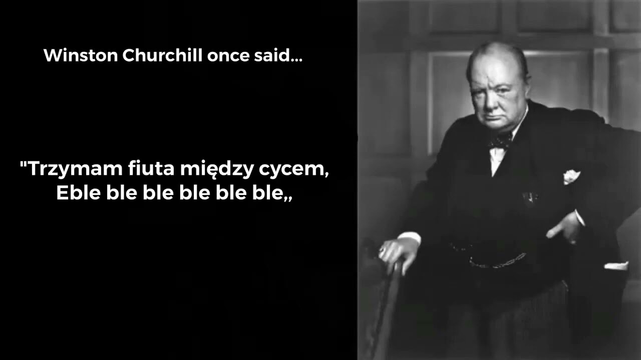 Winston Churchill once said... - YouTube