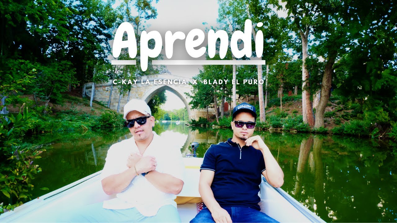 C-kay La Esencia X Blady El puro - Aprendí - Video Oficial - YouTube