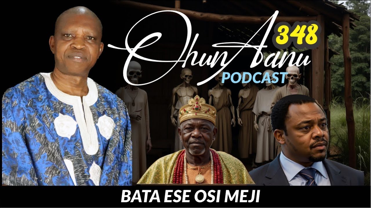 Ohun Aanu Episode 348 | BATA ESE OSI MEJI | - YouTube