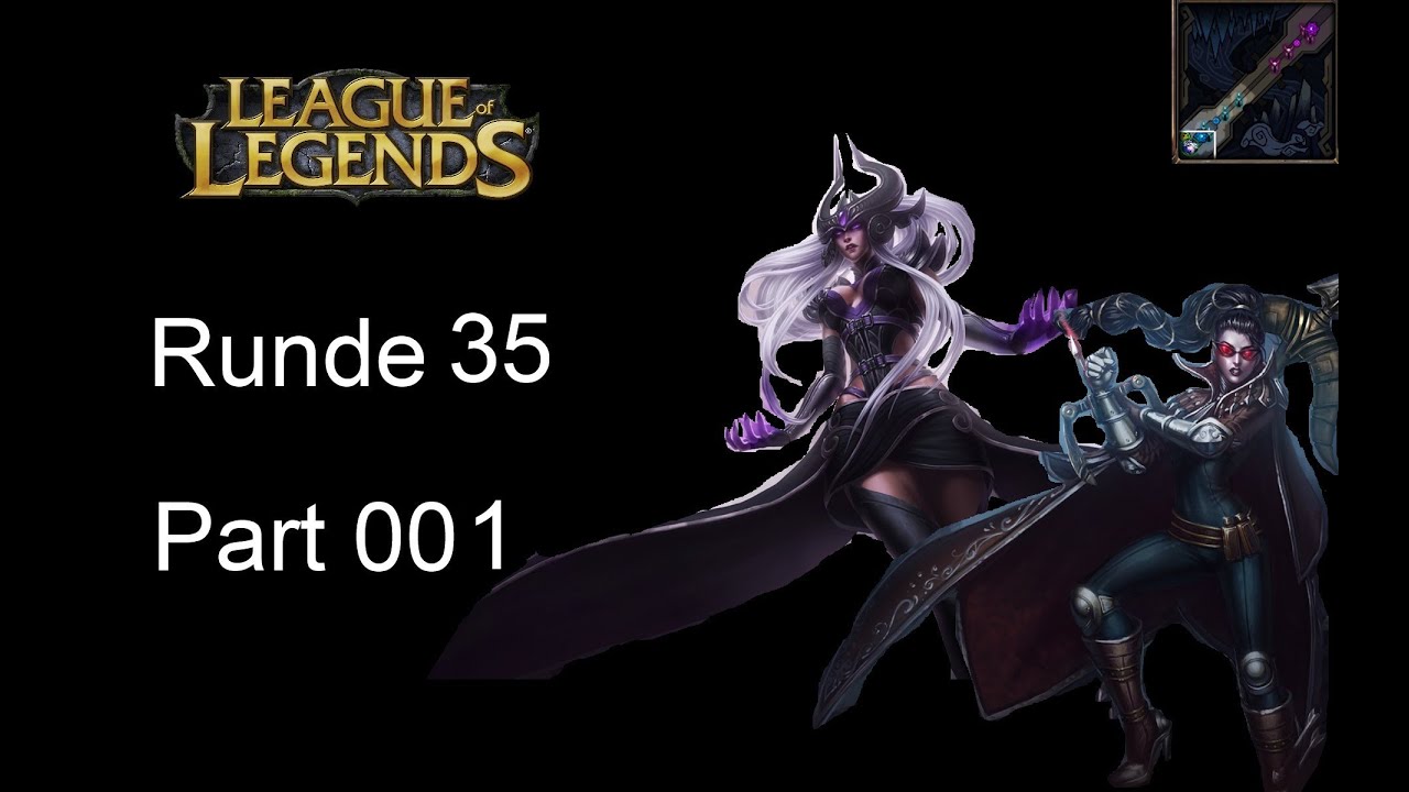 Lets Play League of Legends (LoL) Round 35 - Thats gonna be ... - YouTube