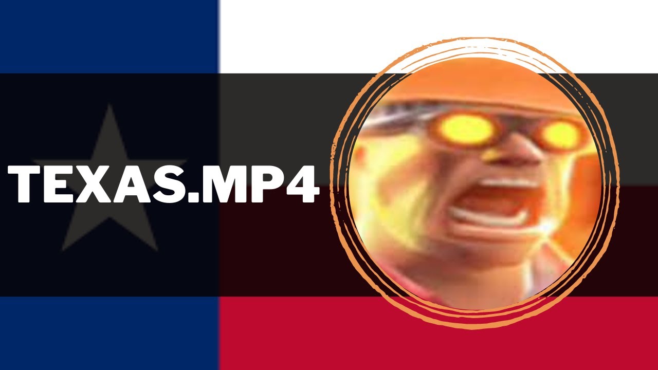 Texas.mp4 | TF2 - YouTube