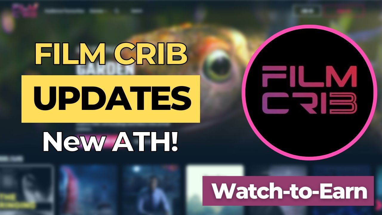 FILM CRIB | Watch movies to EARN passive income | New ATH and Updates ...