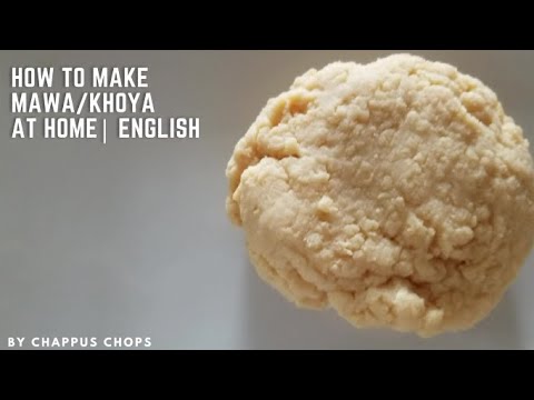 How to make Mawa/Khoya at home | English - Chappu - YouTube