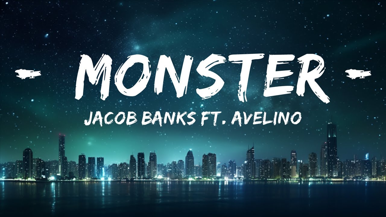 Jacob Banks ft. Avelino - Monster | 30mins - Feeling your music - YouTube