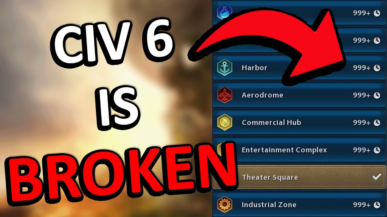 Civilization 6 STILL Has GAMEBREAKING Bugs In 2022, And Console Players ...