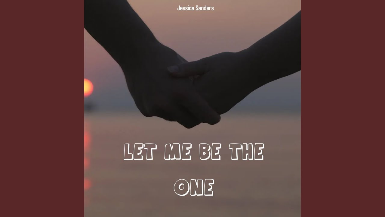 Let Me Be The One - YouTube