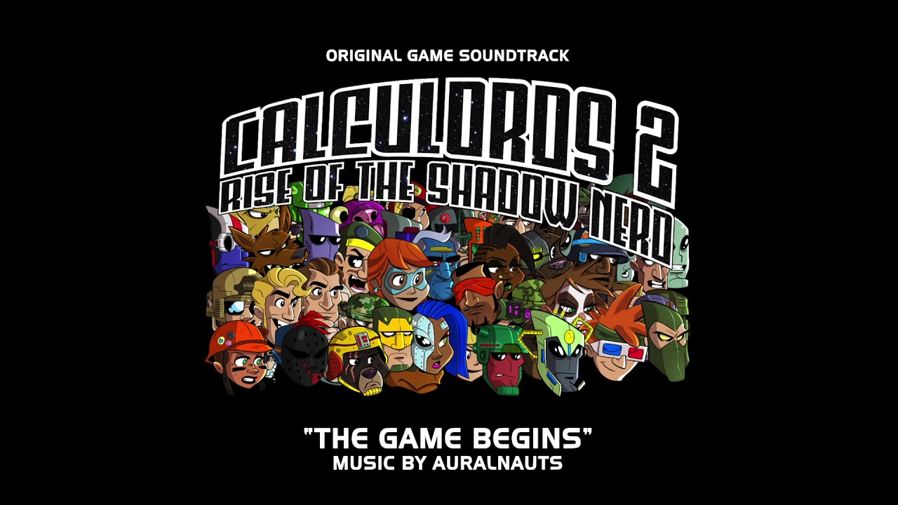Calculords 2 (Original Soundtrack) - The Game Begins - YouTube