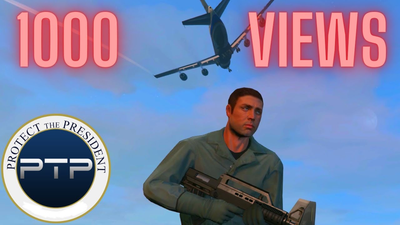 1K Views Special - GTA V [FiveM] Protect the President - YouTube