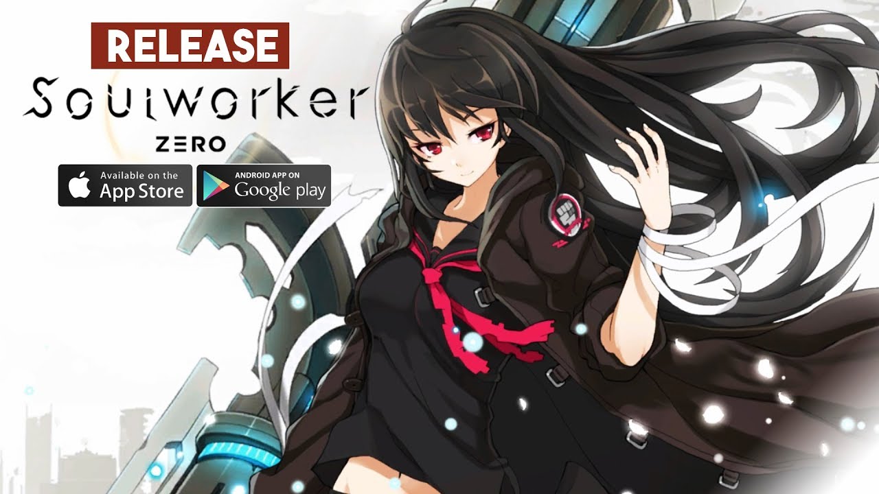 Soulworker Zero Gameplay Android / iOS Release - YouTube