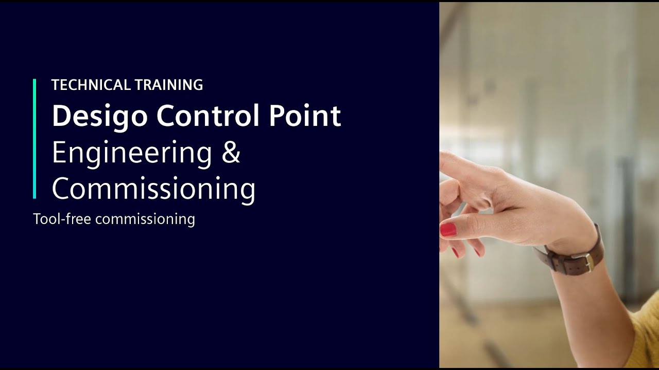 Desigo Control Point – Engineering & Commissioning – Tool-free ...