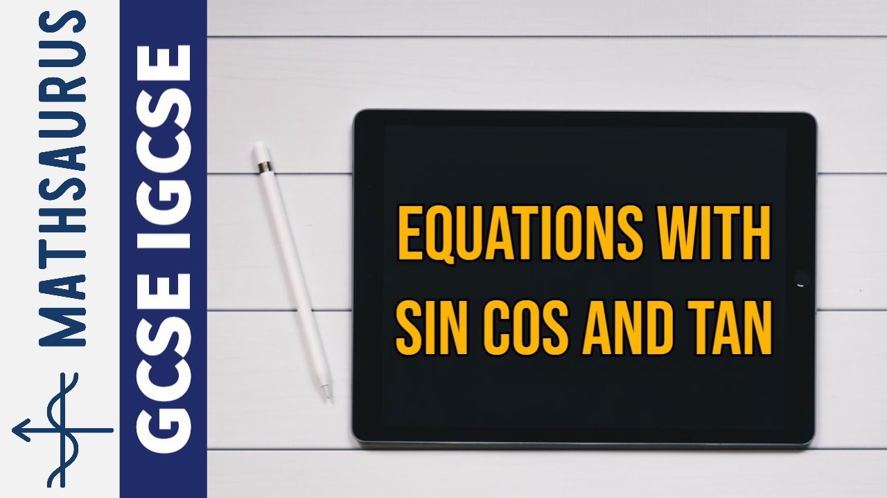 GCSE IGCSE Equations Involving Sin Cos And Tan YouTube gcse-igcse-equations-involving-sin-cos-and-tan-youtube