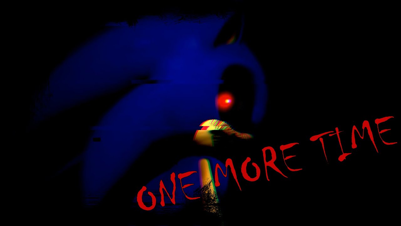 SONIC.EXE - ONE MORE TIME 3D (TEASER) - YouTube