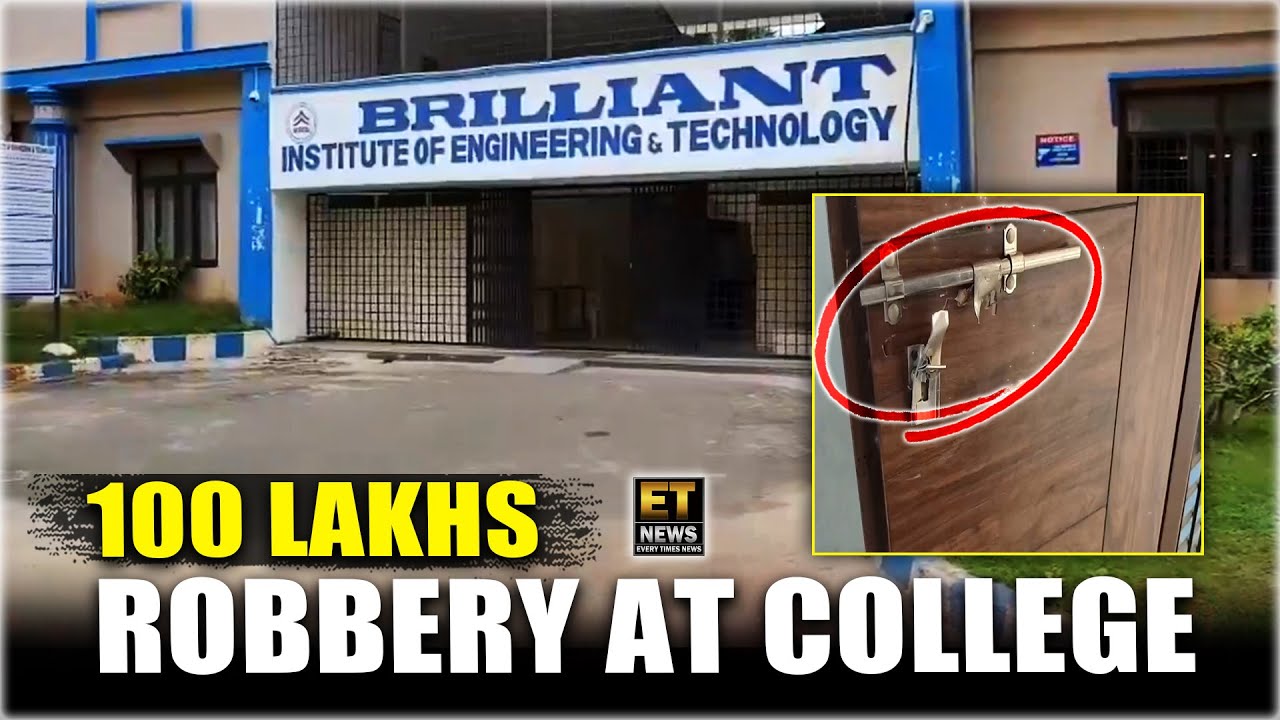 Brilliant Engineering College Mein 100 Lakh Rupay Ki Badi Chori ...