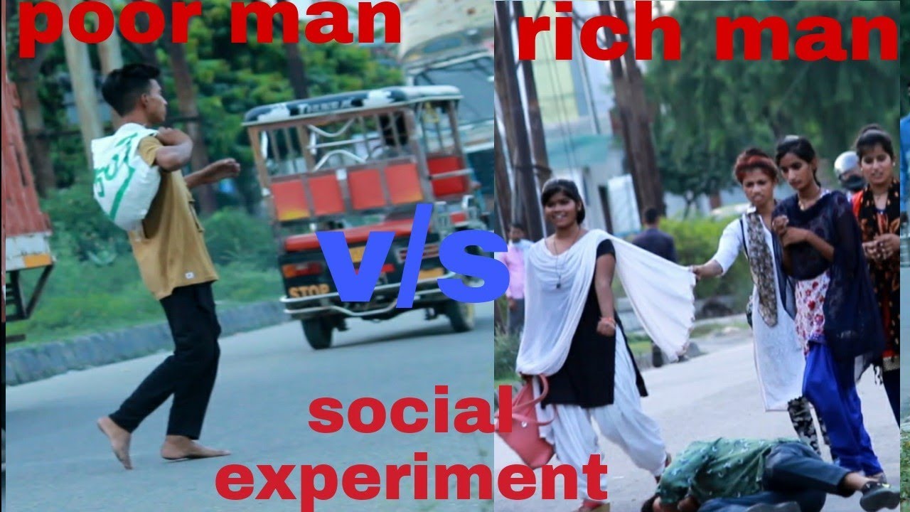 Social Experiment Poor Man V / S Rich Man Find Out Today whether ...