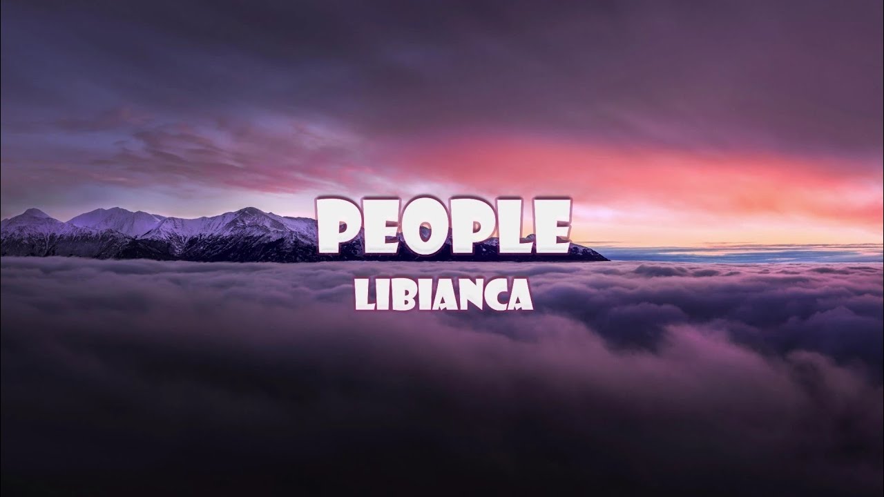 Libianca - People (LyricsVideo) - YouTube