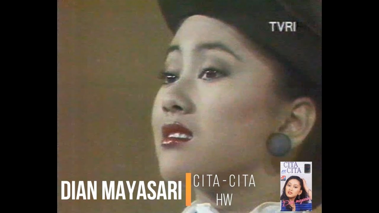 Dian Mayasari - Cita-Cita (1984) (Aneka Ria Safari) - YouTube