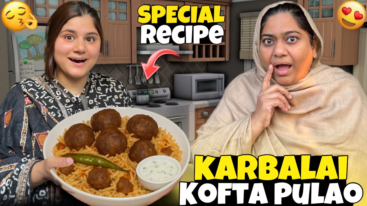 karbalai Kofta Pulao Special Recipe🤤👌| Hamza ne Mama ki Recipe Roast Kar Di!😂 - YouTube