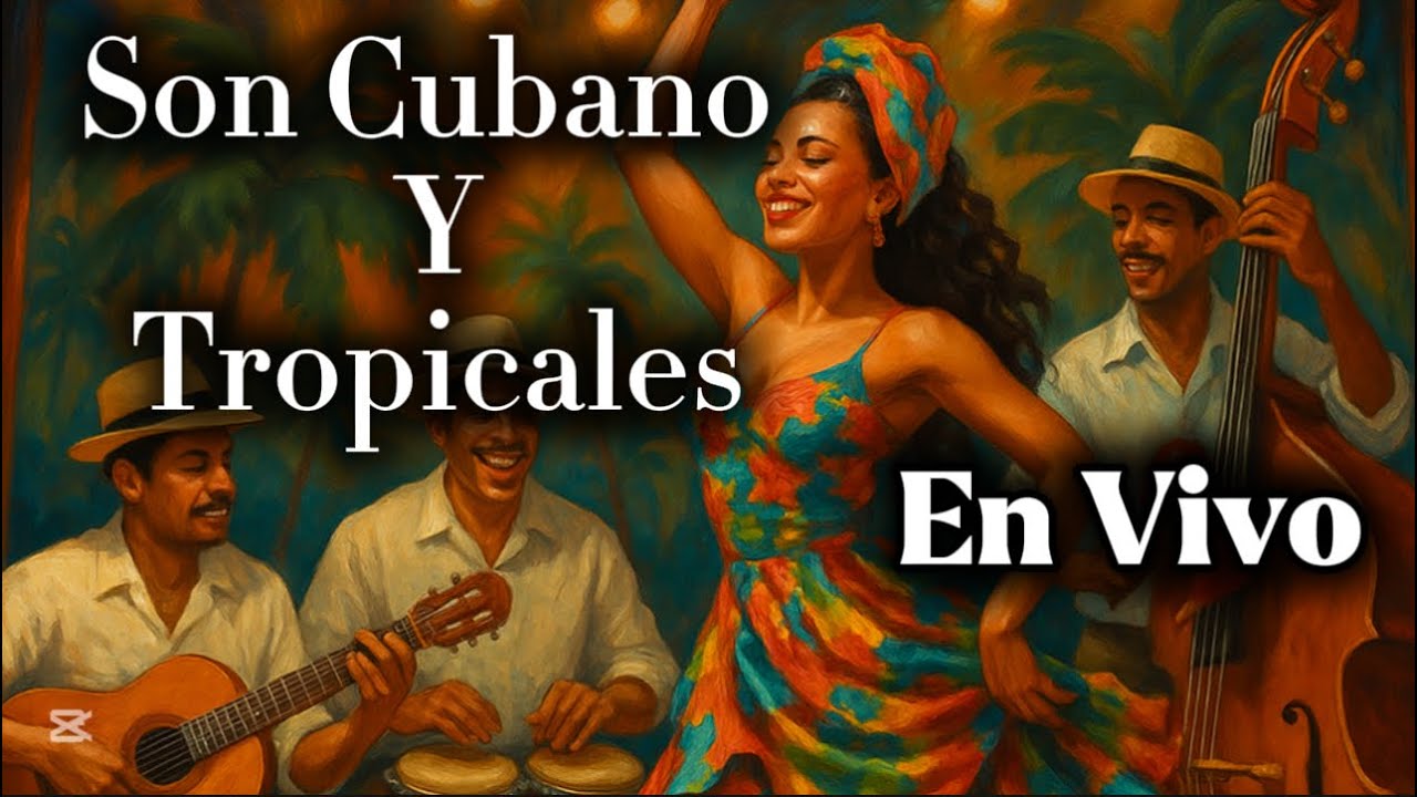 🔥¡Puro Son Cubano en Vivo! Ritmos que Encienden el Alma con Bailarina y ...