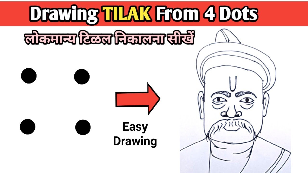 Drawing Tilak From 4 Dots | How to Draw Balgangadhar Tilak Step by Step ...